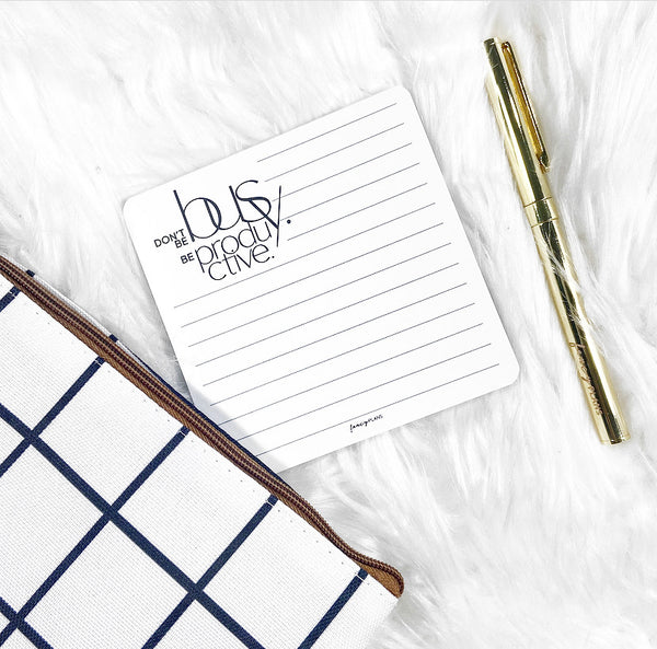 4 x 4 Notepad | Be Productive – Fancy Plans Co